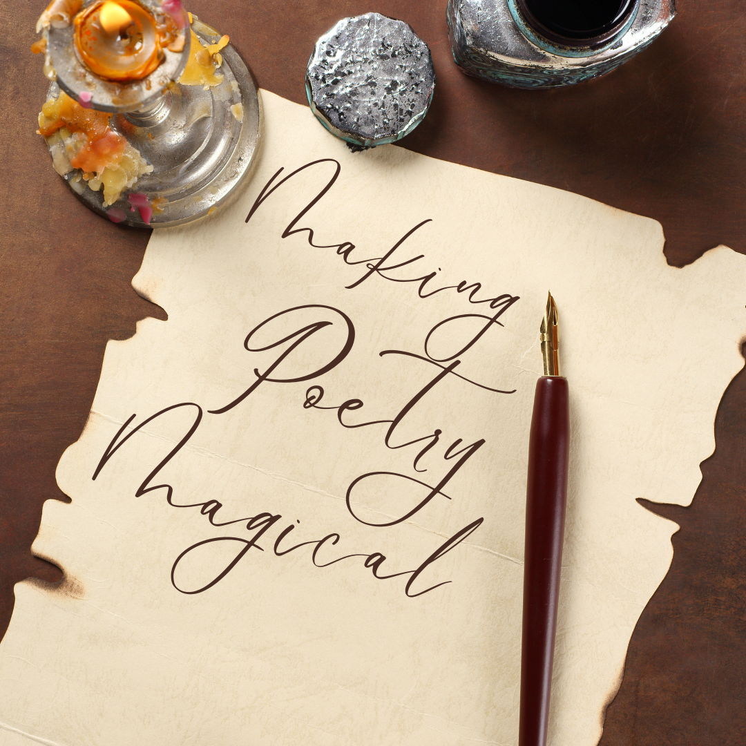 Making Poetry Magical: Easy and Creative Ways to Get Students Writing ...